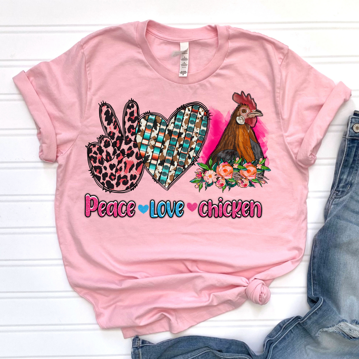 Peace Love Chicken DTF Print – Crawford Country Store